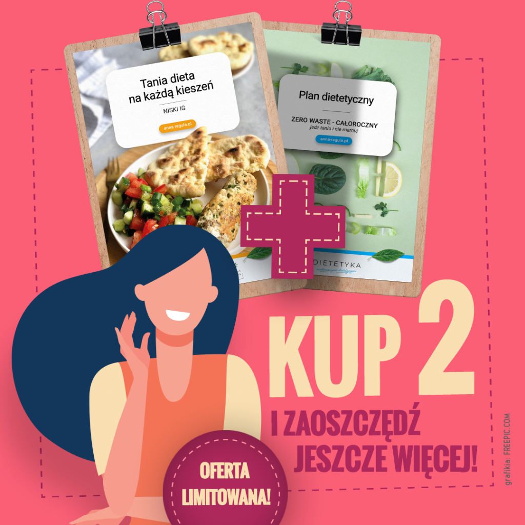 PAKIET: Tania dieta na każdą kieszeń + Plan dietetyczny Zero Waste – STANDARD – Anna Reguła ...